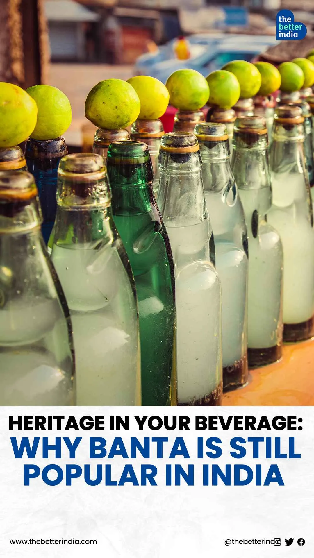 Heritage in Your Beverage: Why Is ‘Banta’ One of India’s Fav Fizzy Drinks!