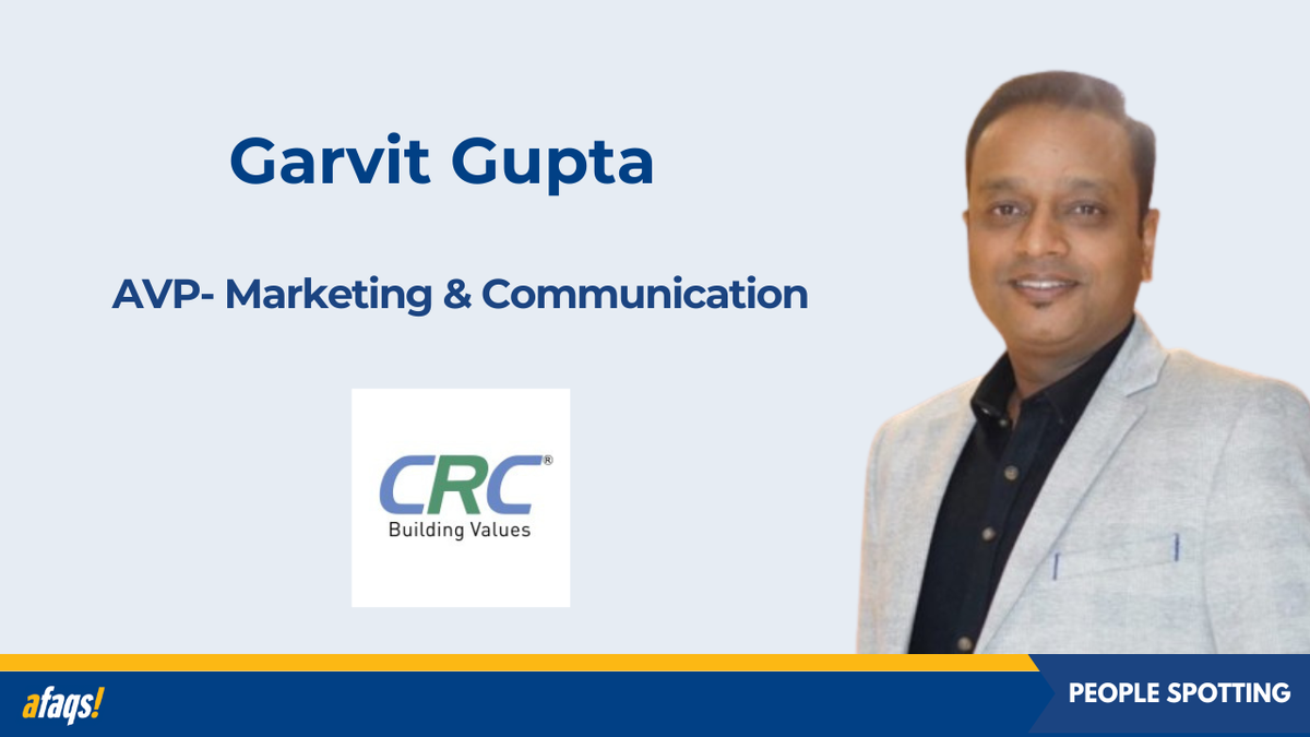 CRC Group appoints Garvit Gupta as AVP of Marketing and Communication