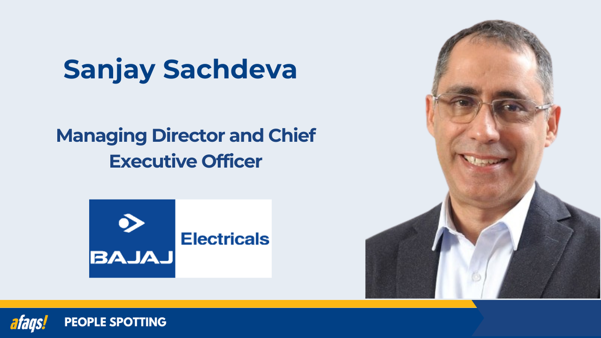 Bajaj Electricals appoints Sanjay Sachdeva as MD and CEO