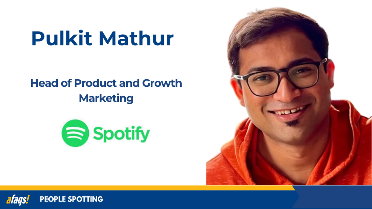 Spotify India names Pulkit Mathur as Head of Product and Growth Marketing