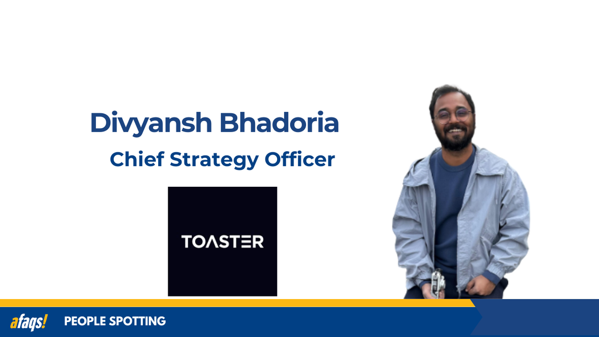 Toaster appoints Divyanshu Bhadoria as Chief Strategy Officer