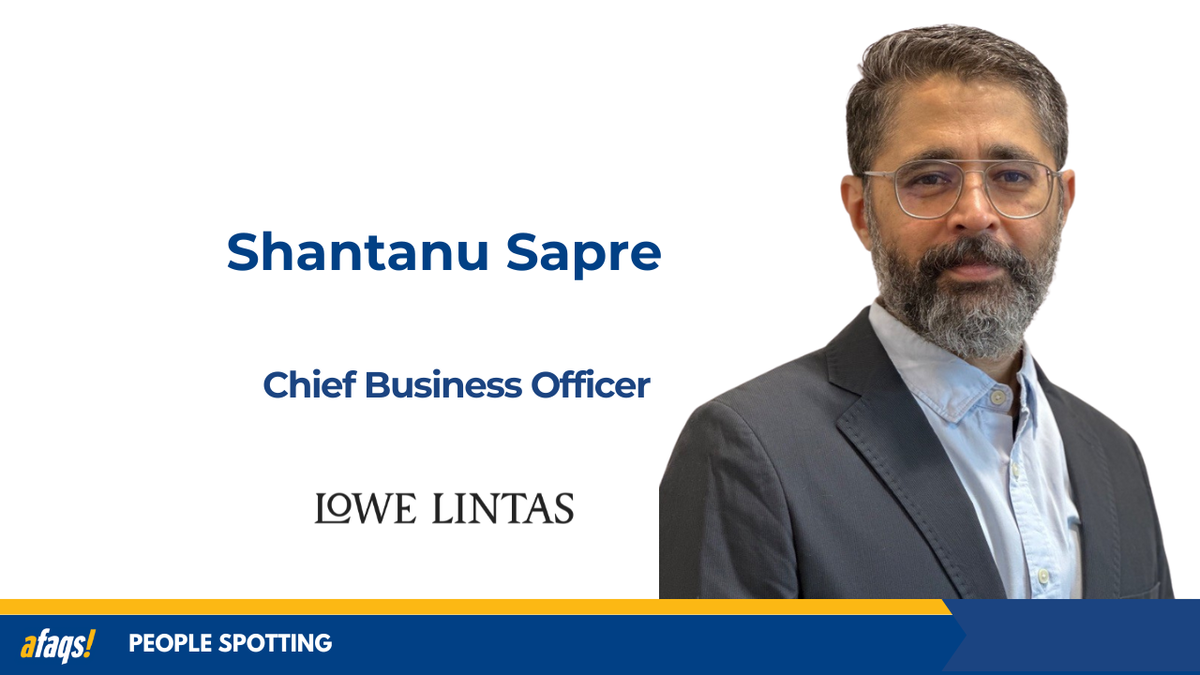 Lowe Lintas appoints Shantanu Sapre as Chief Business Officer