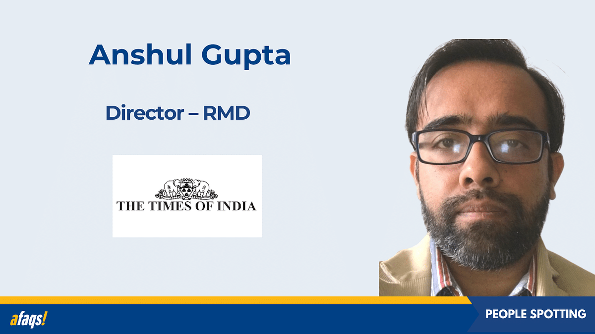 Anshul Gupta joins The Times of India as director - RMD