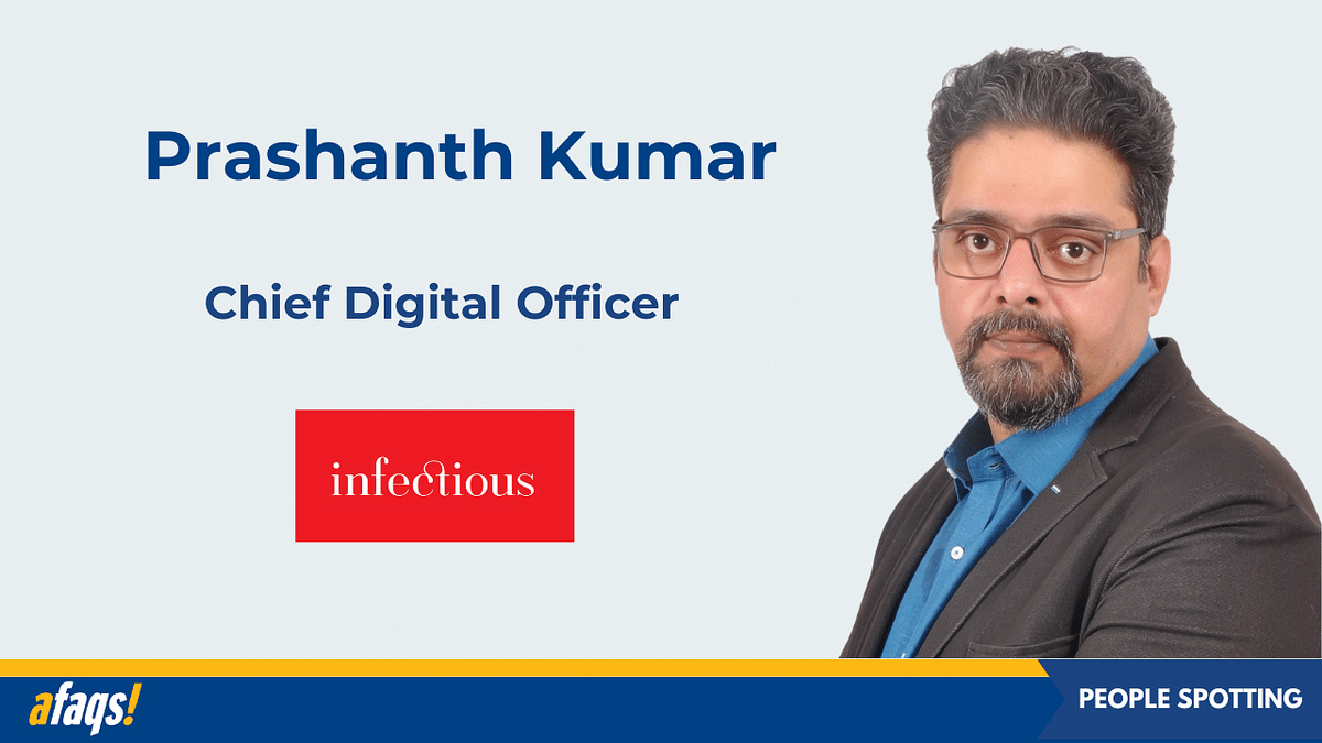 Infectious Advertising ropes in Prashanth Kumar as chief digital officer