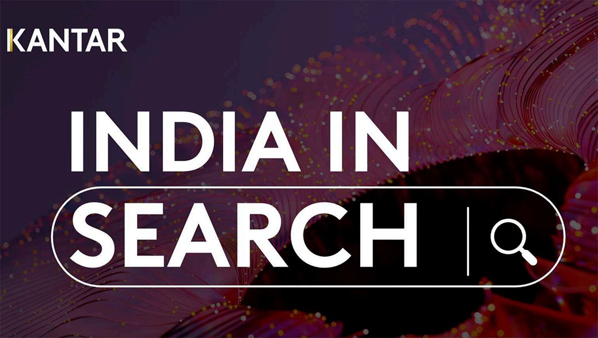 Kantar unveils inaugural 'India in Search' report