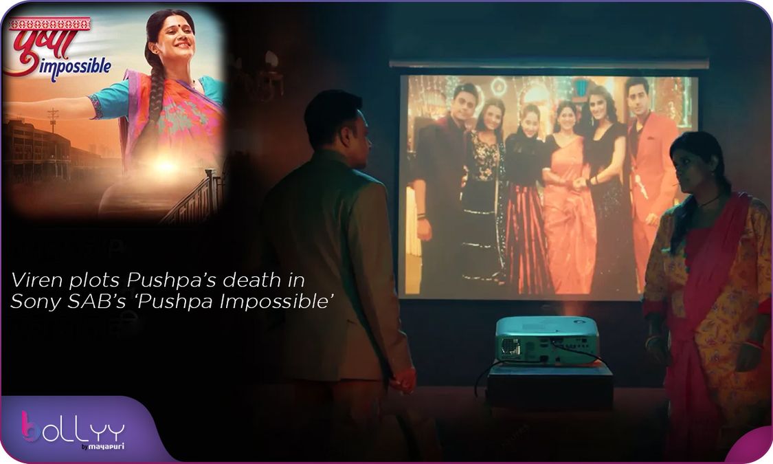 Viren plots Pushpa’s death in Sony SAB’s ‘Pushpa Impossible’
