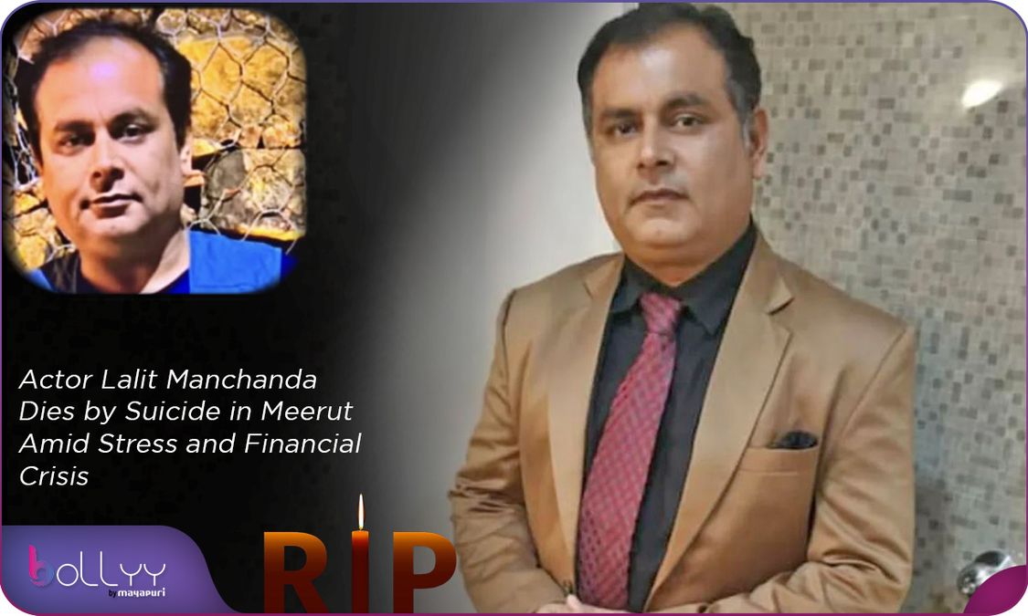 Actor Lalit Manchanda Dies by Suicide in Meerut Amid Stress and ...