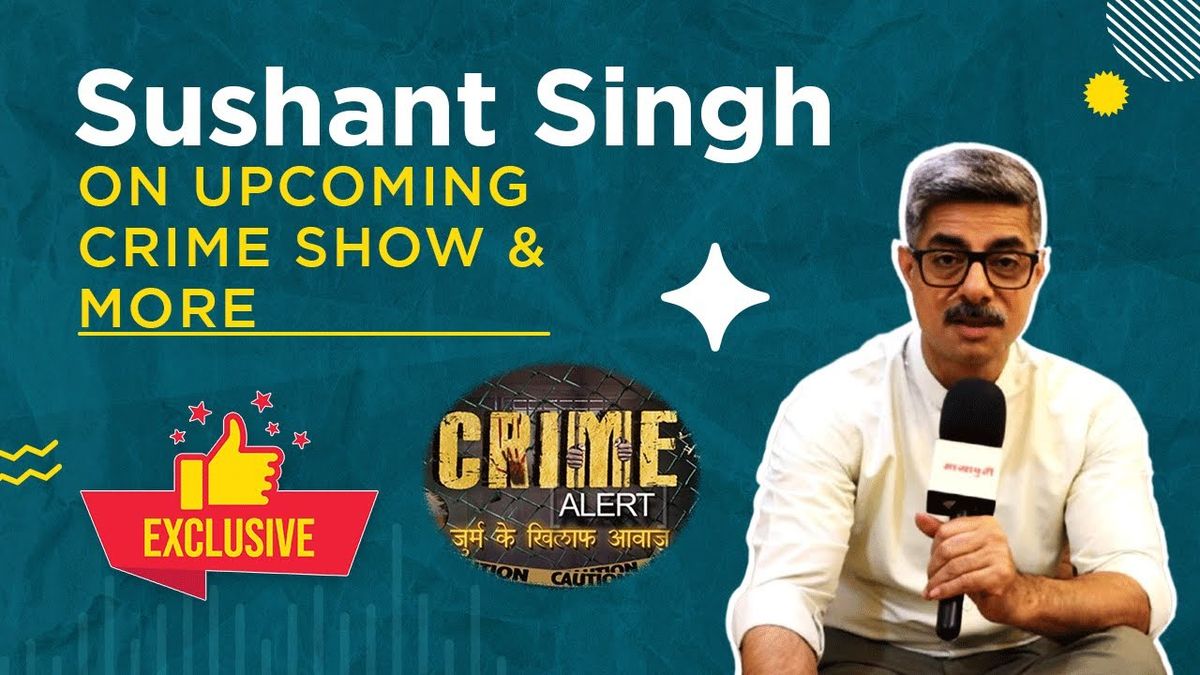 Sushant Singh Returns with Crime Alert, Continues Legacy of Social ...