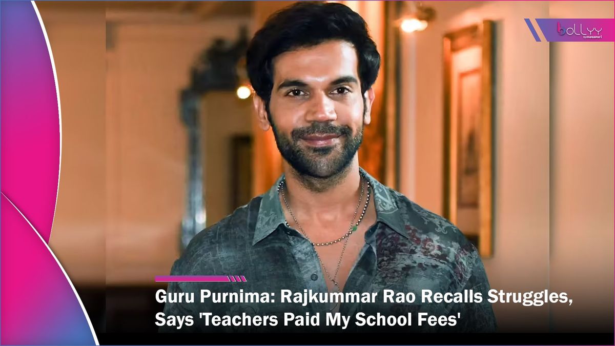 Guru Purnima: Rajkummar Rao Recalls Struggles, Says 'Teachers Paid My ...