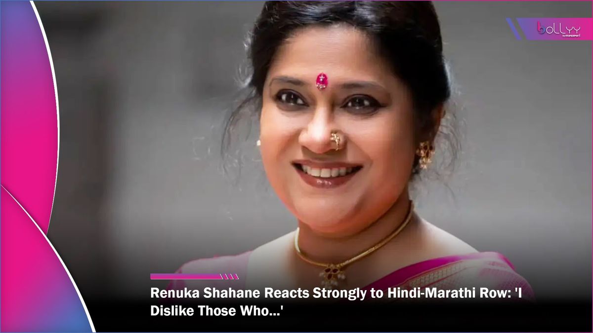Renuka Shahane Reacts Strongly to Hindi-Marathi Row: 'I Dislike Those Who...'