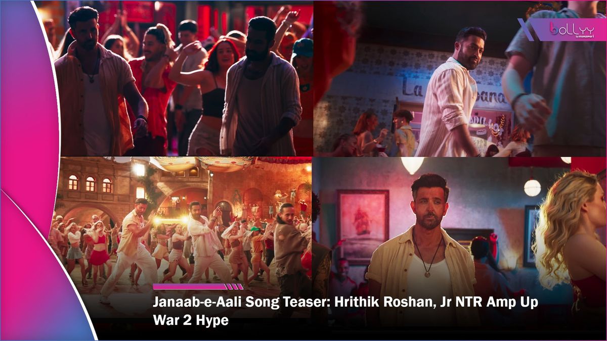 Janaab-e-Aali Song Teaser: Hrithik Roshan, Jr NTR Amp Up War 2 Hype