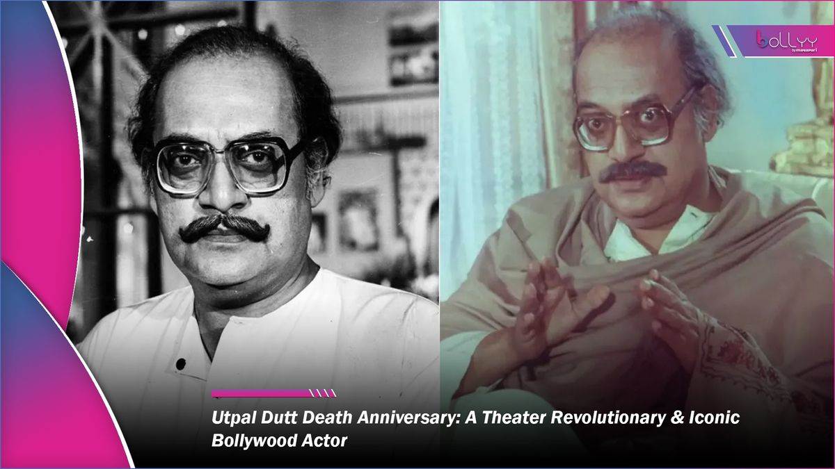 Utpal Dutt Death Anniversary: A Theater Revolutionary & Iconic ...