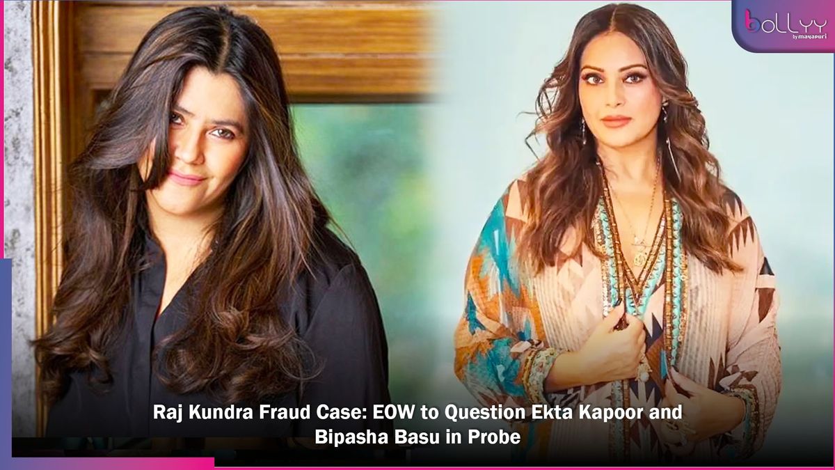 Raj Kundra Fraud Case: EOW to Question Ekta Kapoor and Bipasha Basu in ...