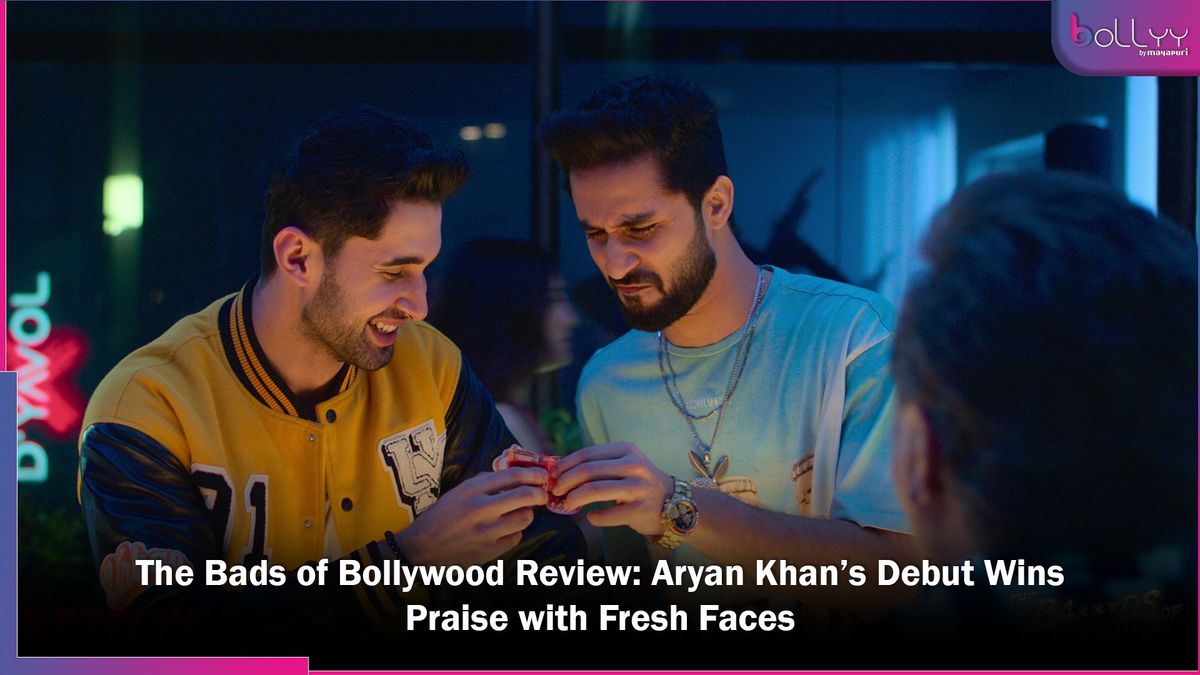 The Bads of Bollywood Review: Aryan Khan’s Debut Wins Praise with Fresh Faces