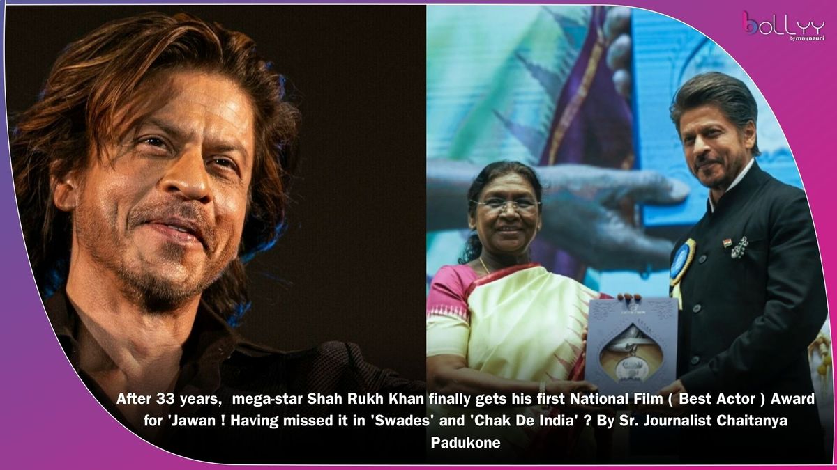 After 33 years, mega-star Shah Rukh Khan finally gets his first National Film ( Best Actor ...
