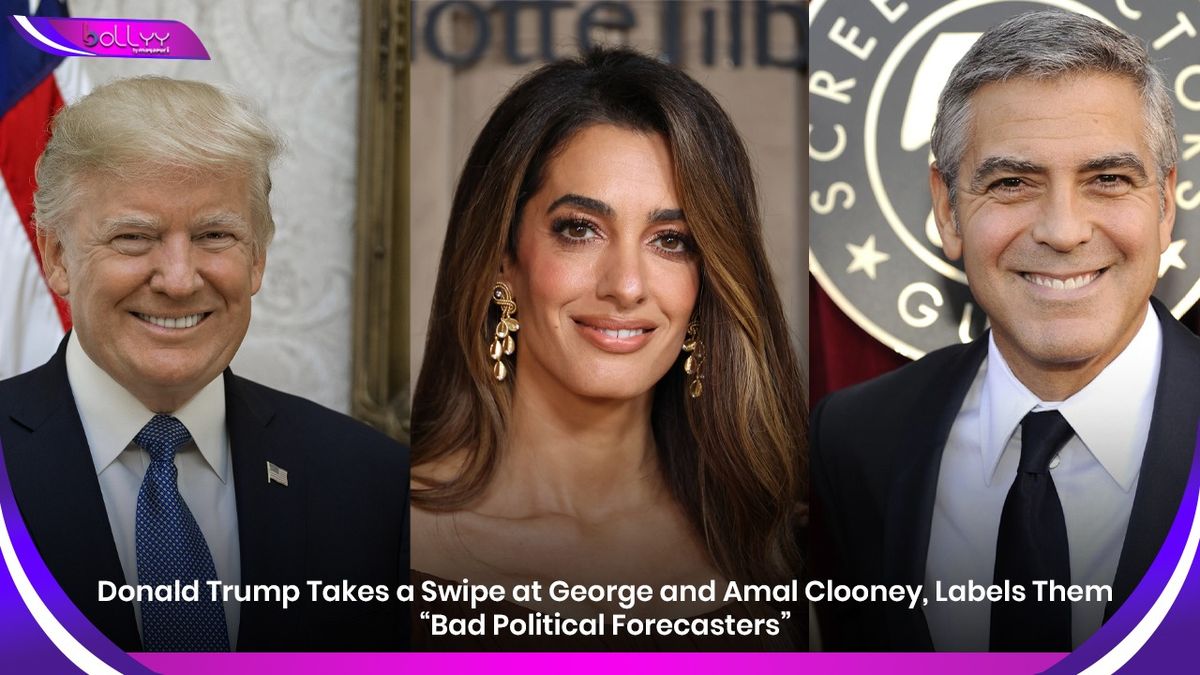 Donald Trump Takes a Swipe at George and Amal Clooney, Labels Them “Bad ...