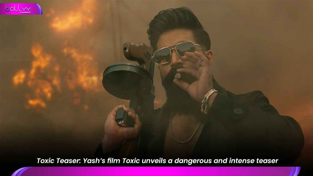 Toxic Teaser: Yash’s film Toxic unveils a dangerous and intense teaser