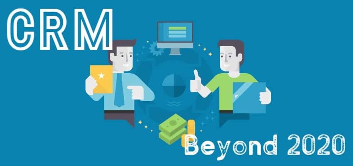 CRM: The evolution in the past 5 years and future ahead