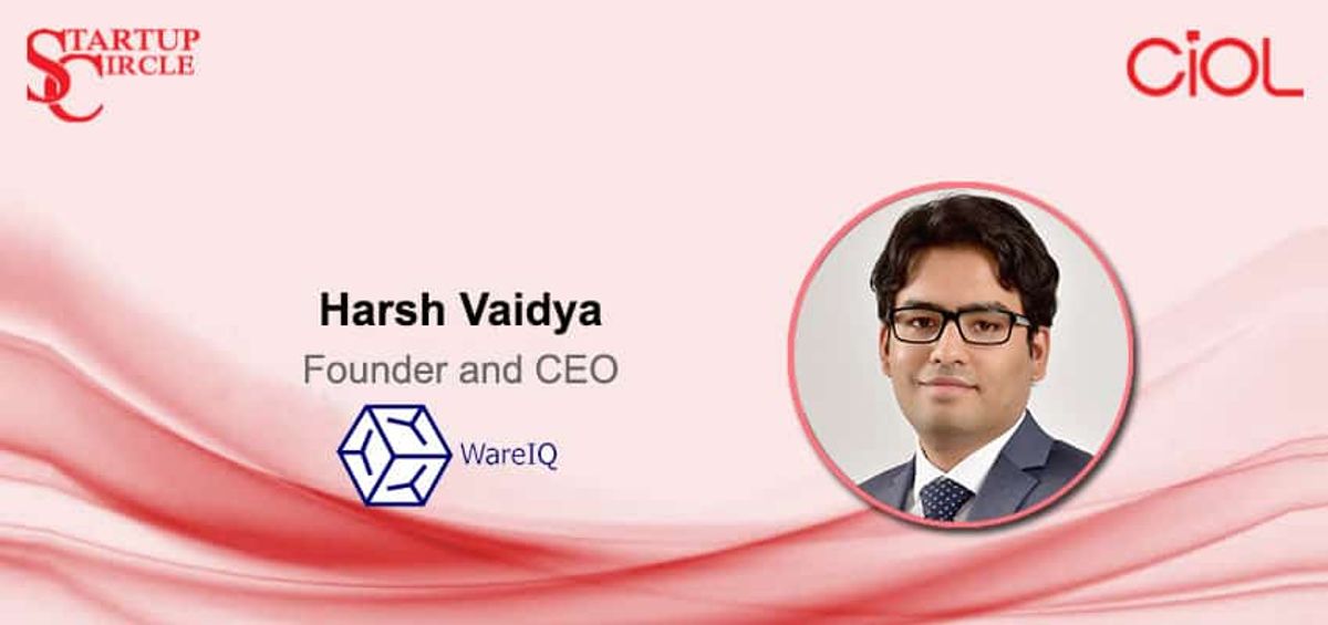 Startup Circle: How is WareIQ helping brands to scale their business ...