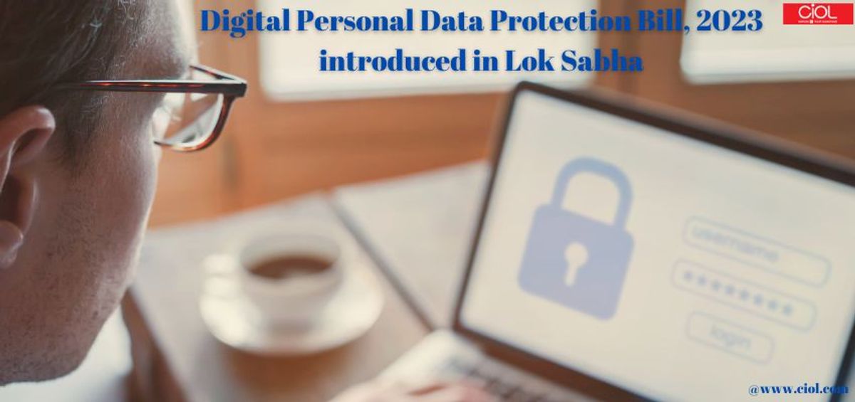 Digital Personal Data Protection Bill, 2023 introduced in Lok Sabha