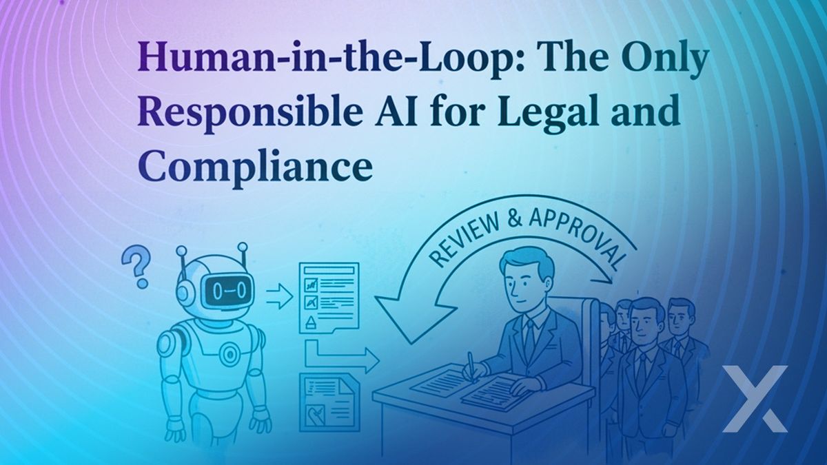 Human-in-the-loop: The only responsible AI for legal and compliance