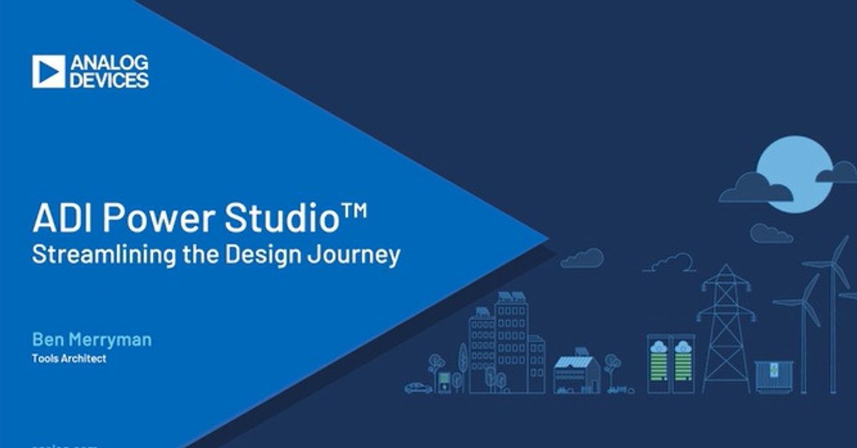 Analog Devices launches ADI Power Studio and web-based tools