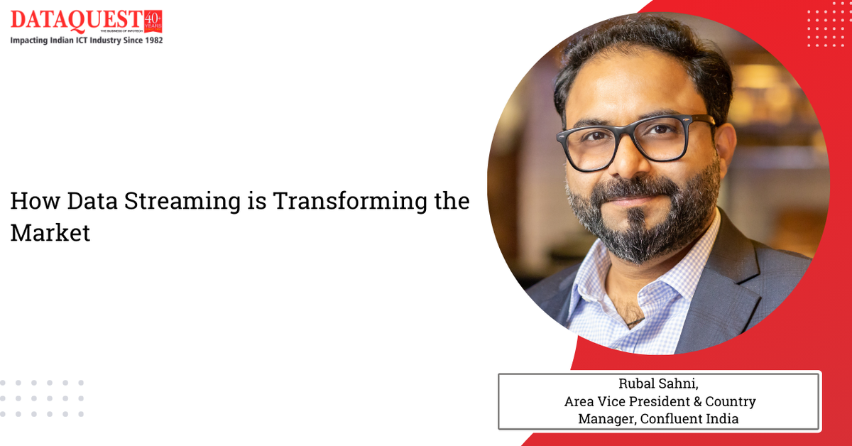Confluent's Rubal Sahni Shares How Data Streaming is Transforming the Market