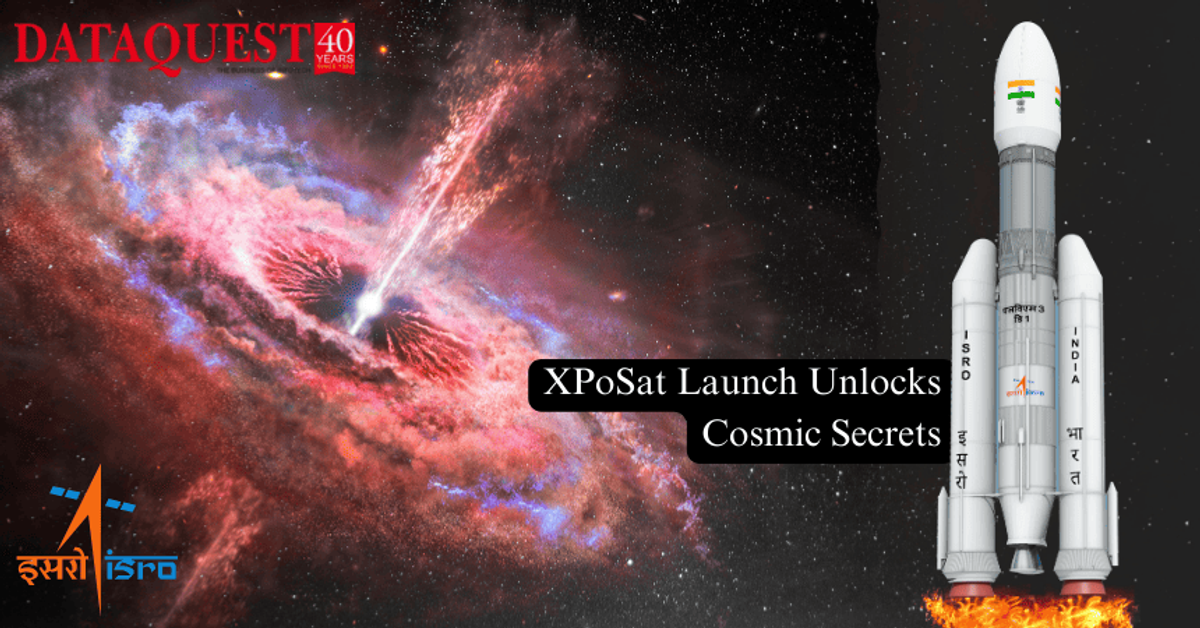 ISRO’s XPoSat Launches Successfully Unlocking Cosmic Secrets