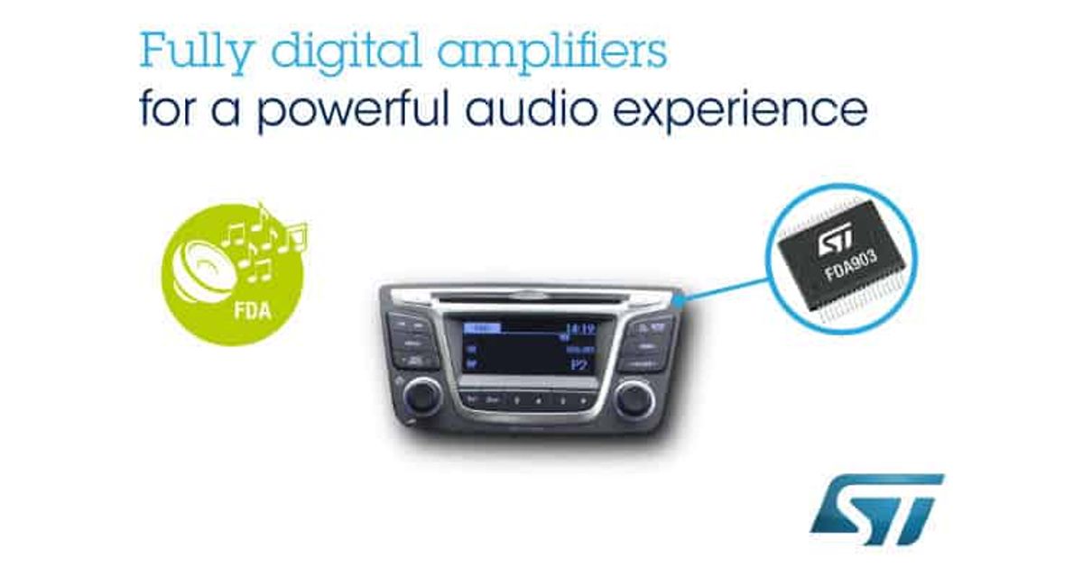 STMicroelectronics introduces Digital-Input Audio Amplifiers with ...