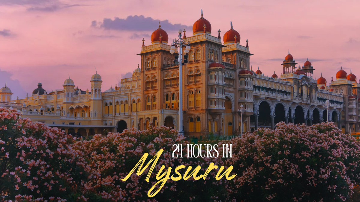 24 Hours In Mysuru: What To Eat, See, And Do