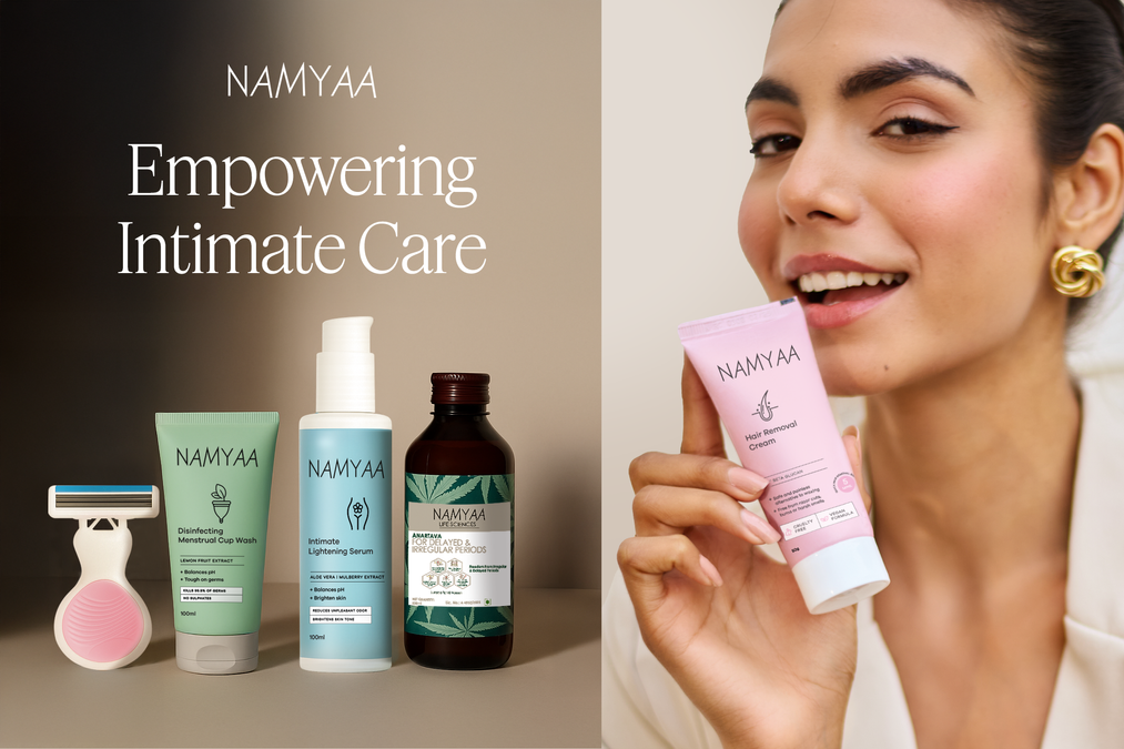 Beyond Beauty: How Namyaa Is Making Intimate Care Empowering