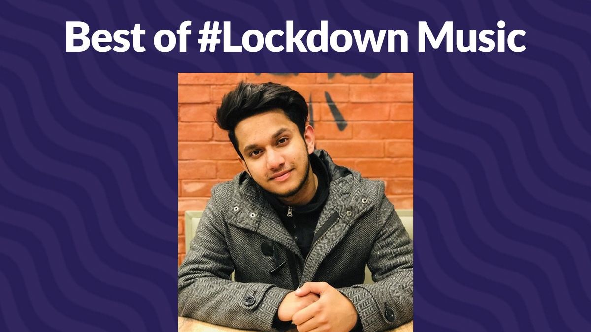 #LockdownMusic features Syed Umar