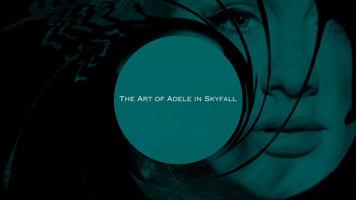 The Art of Adele in 'Skyfall'