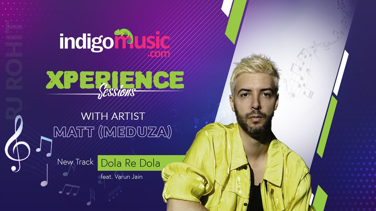 Xperience Sessions With Matt From The Supergroup, Meduza