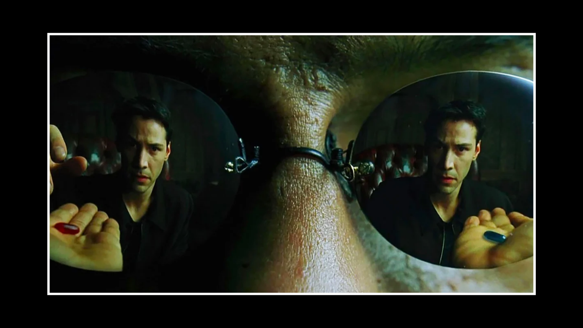 Red Pill vs. Blue Pill in ‘The Matrix’: A Philosophical Analysis of ...