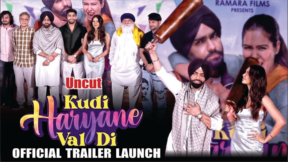 UNCUT - Kudi Haryane Val Di / Chori Haryane Aali | Official Trailer ...