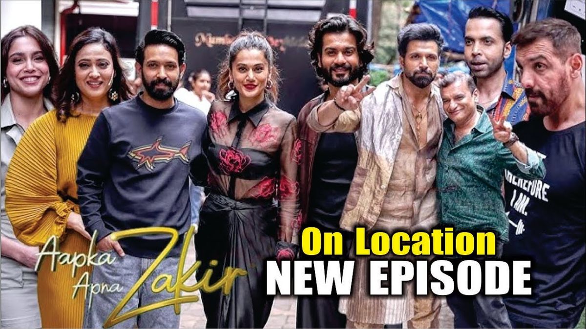 Aapka Apna Zakir | On Location | New Episode | Tapsee Pannu, Vikrant, Sunny Kaushal, John Abraham