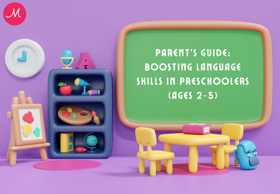 Parent's Guide: Boosting Language Skills in Preschoolers(Ages 2-5)