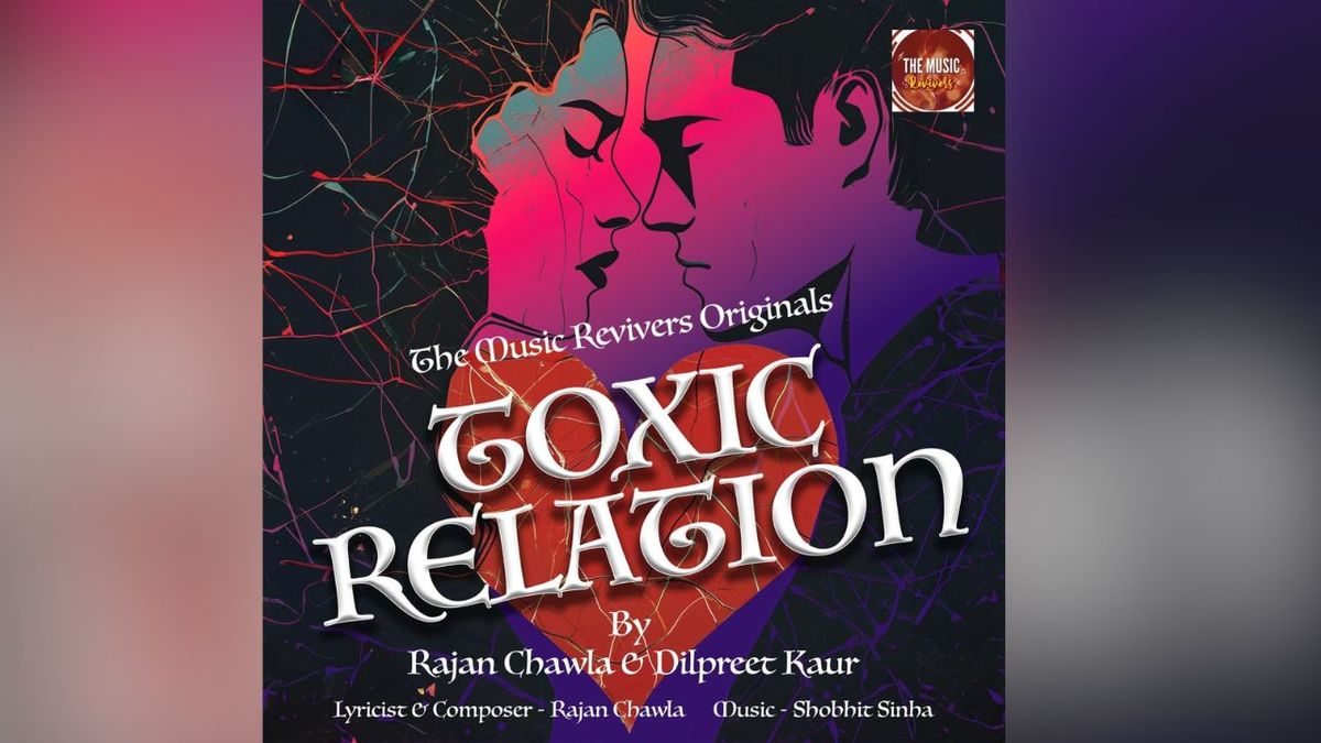 Toxic Relation: Rajan Chawla, Dilpreet Kaur & Shobhit Sinha Drop New Rap