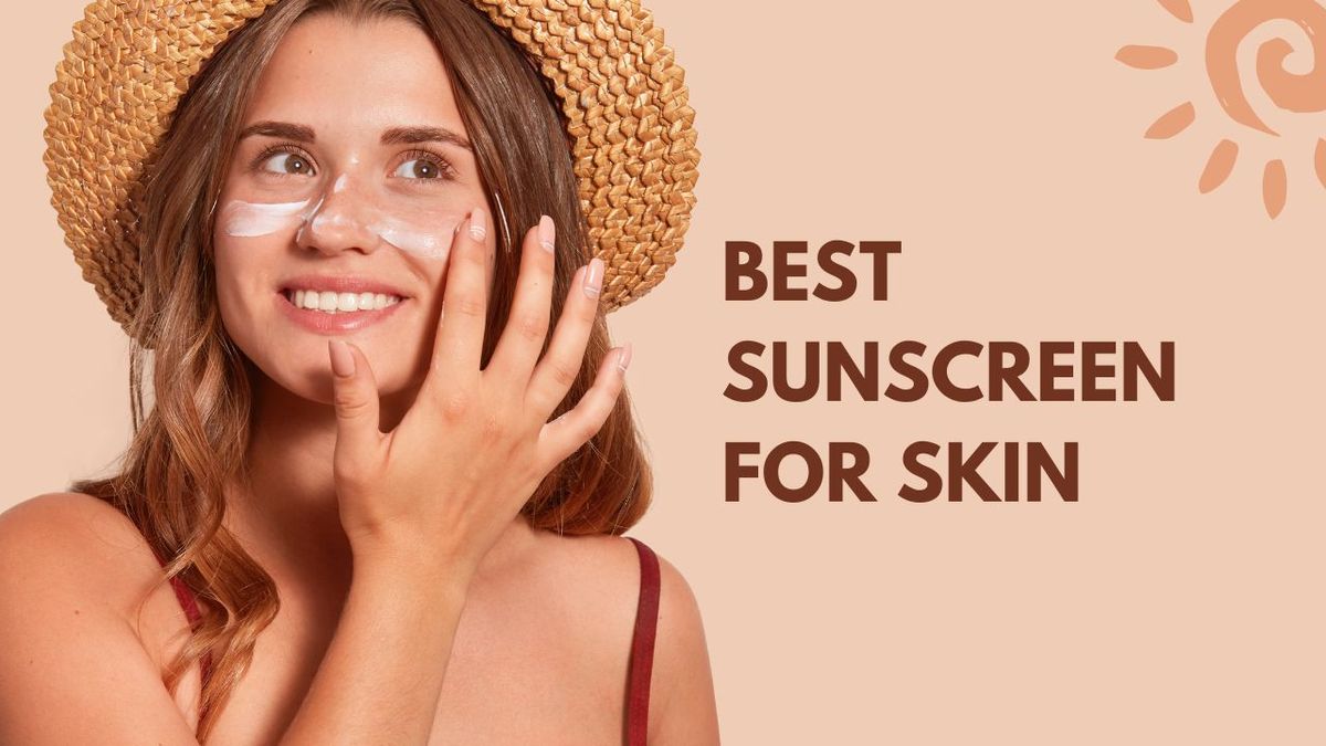 ये Best Sunscreen For Skin दिलाएंगे सनबर्न और टैनिंग से छुटकारा, मिलेगा ...