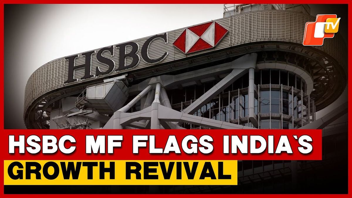 India’s Growth Cycle May Be Bottoming Out: HSBC Mutual Fund Report