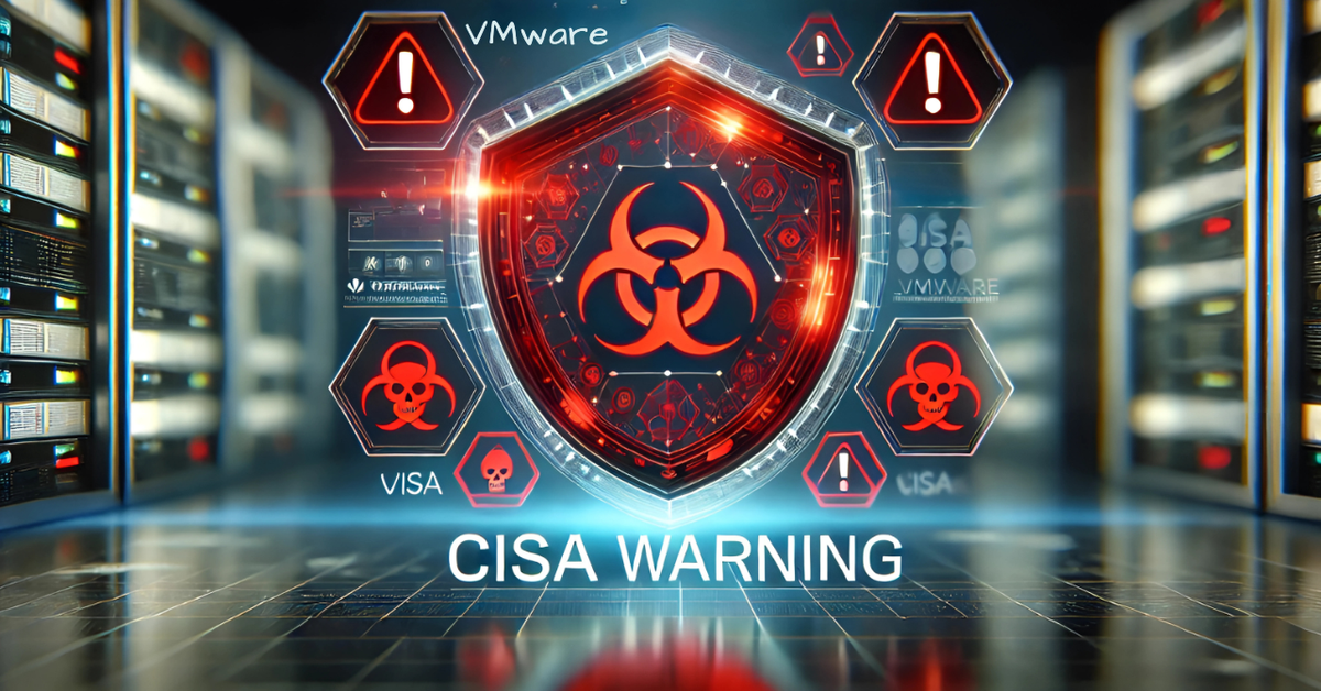 VMware Flaws Under Attack – Patch Now, CISA Warns!