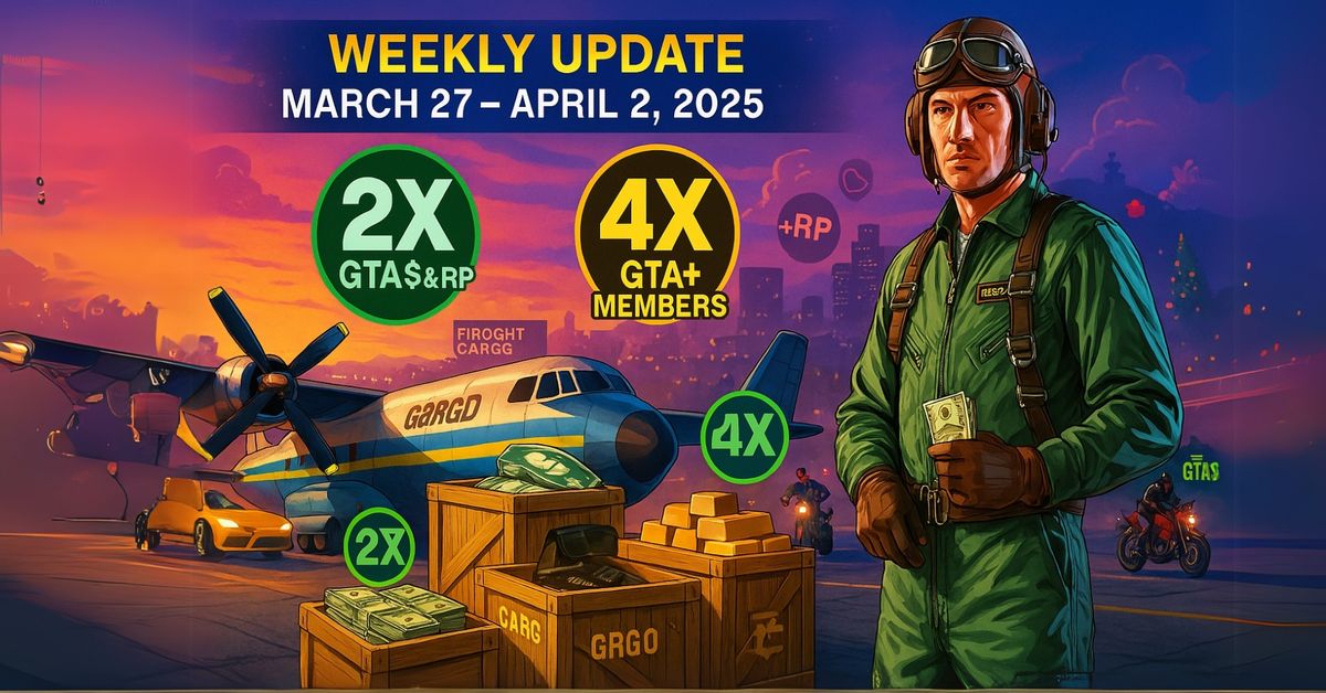 GTA Online Weekly Update March 27 to April 2, 2025-Get Big Payouts This ...