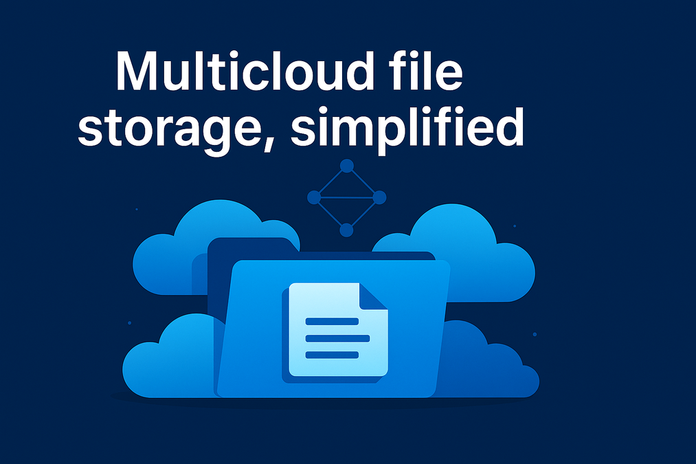 Beyond silos: Multicloud file storage now