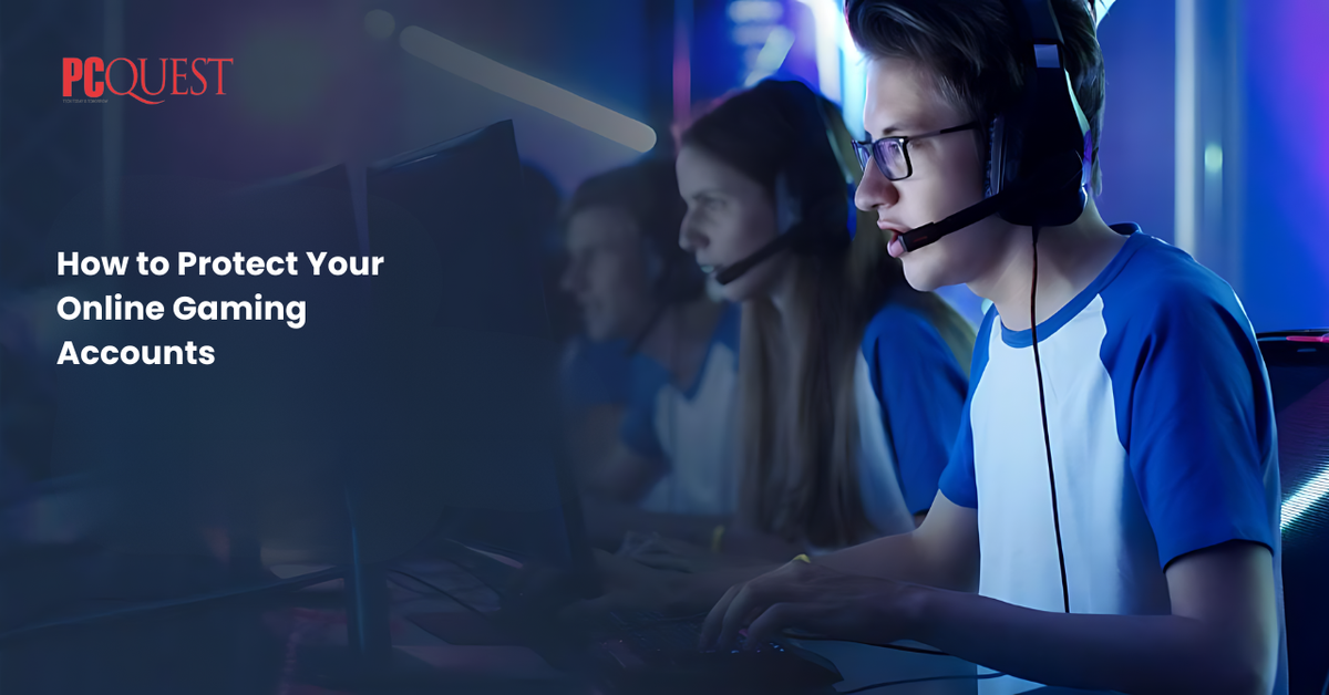 How to Protect Your Online Gaming Accounts?
