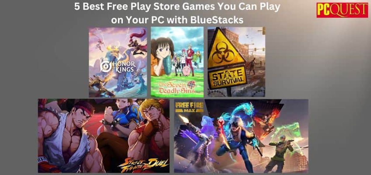 How to Download Play Store for PC- 5 Best Free Play Store Games You Can ...