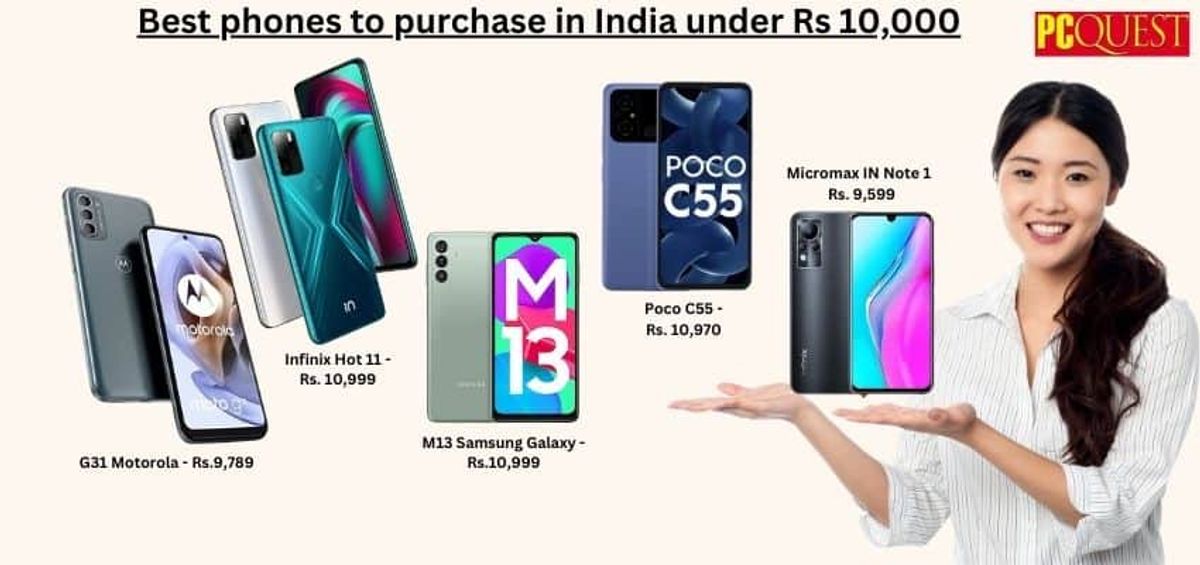 Best Phones Under Rs 10,000 in April 2023: Poco C55, Samsung Galaxy M13 ...