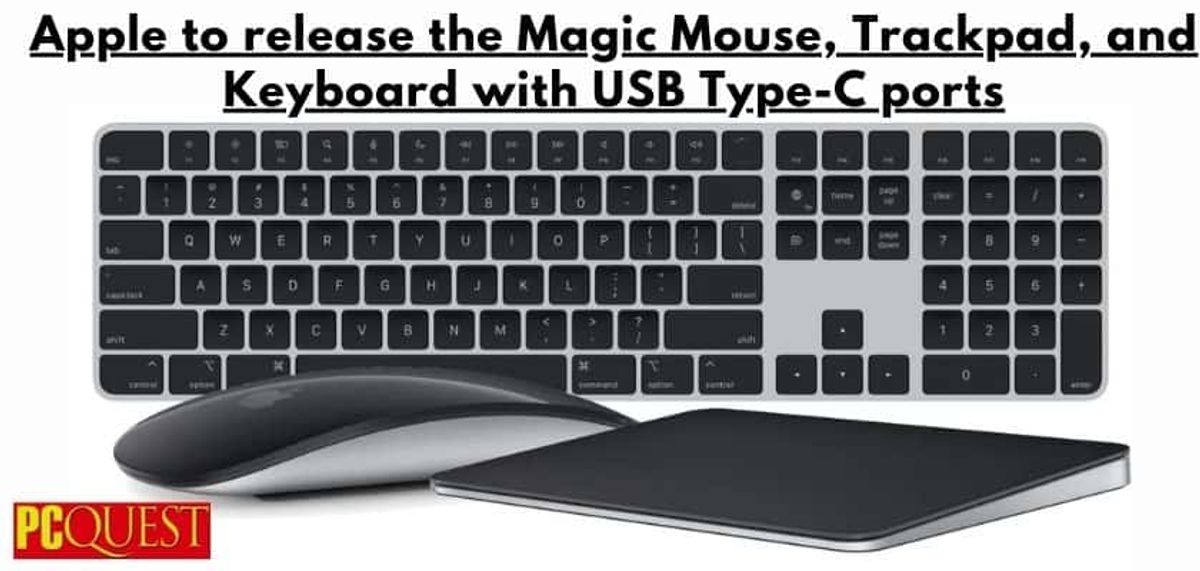 Apple to Release the Magic Mouse, Trackpad, and Keyboard with USB Type ...
