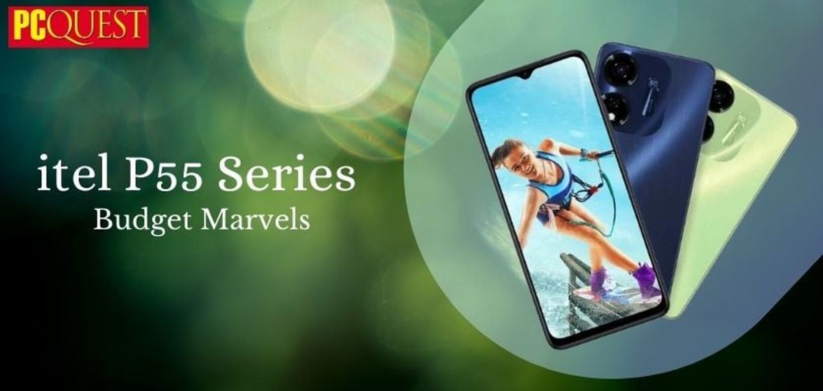 itel P55 and P55+ Launches in India; the Base Price Starts at Rs 6,999 ...