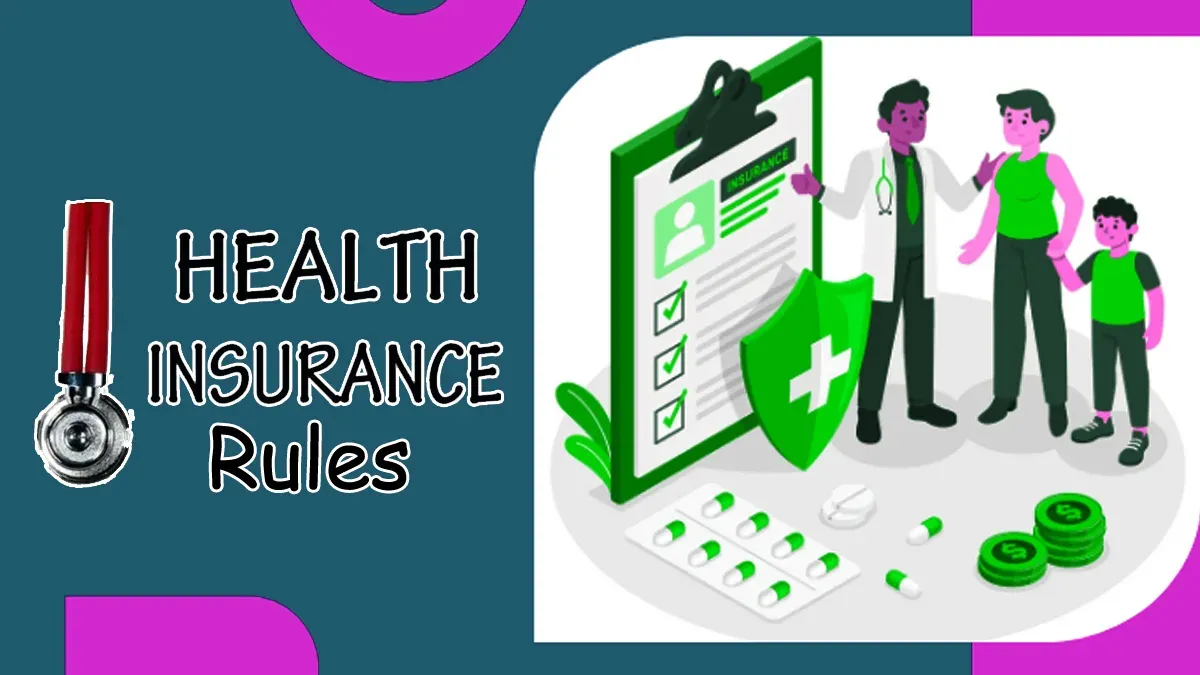 Health Insurance Rules: హెల్త్ ఇన్సూరెన్స్.. గంటలో క్యాష్ లెస్ ...